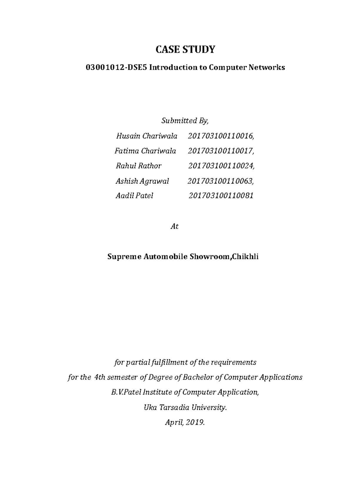 Computer network case study - CASE STUDY 03001012-DSE5 Introduction to ...