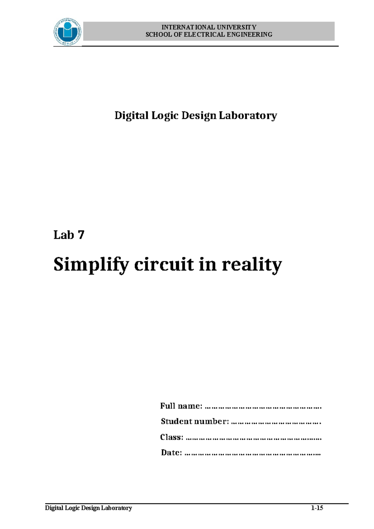 Digital Logic Design Lab 7: Circuit Simplification Techniques - Studocu