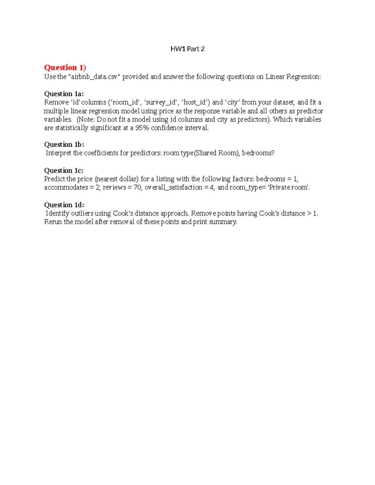 HW1 Part 2 - HW1 Part 2 Question 1) Use the "airbnb_data" provided and answer the - Studocu