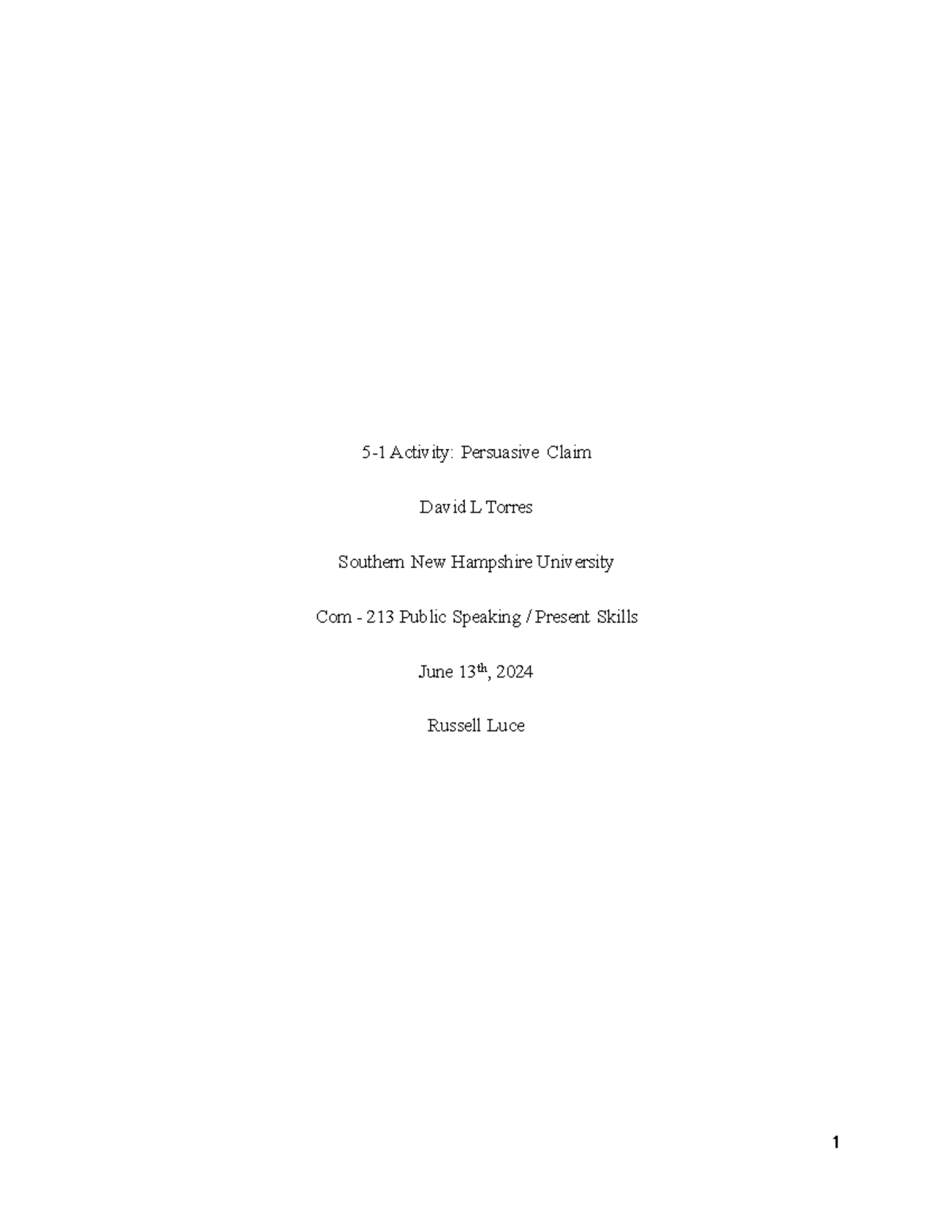 Com 213: 5-1 Activity on Crafting Persuasive Claims - Studocu