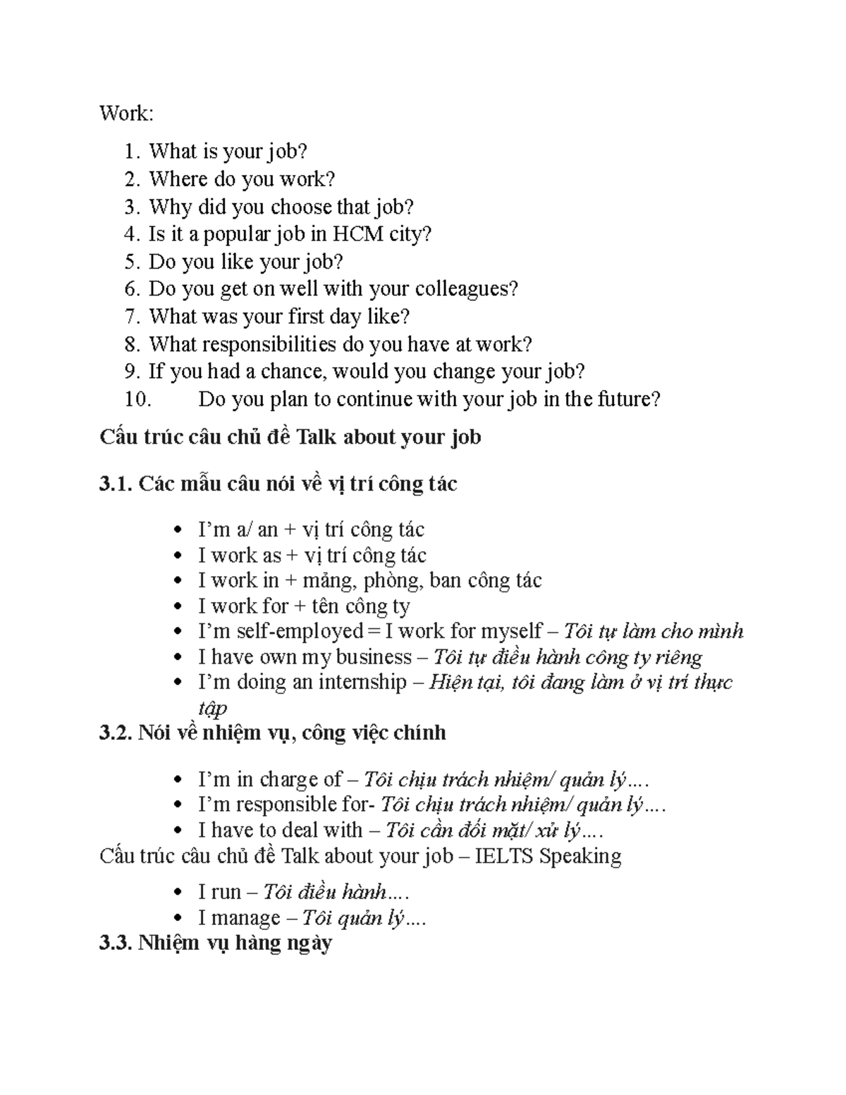Work - None - Work: What is your job? Where do you work? Why did you ...
