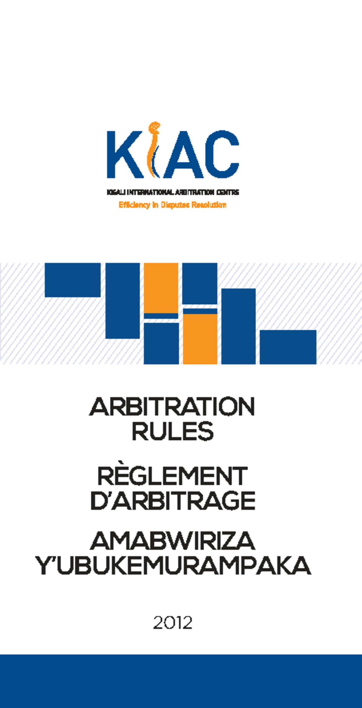 KIAC Arbitration Rules 2012: Comprehensive Guide and Provisions - Studocu