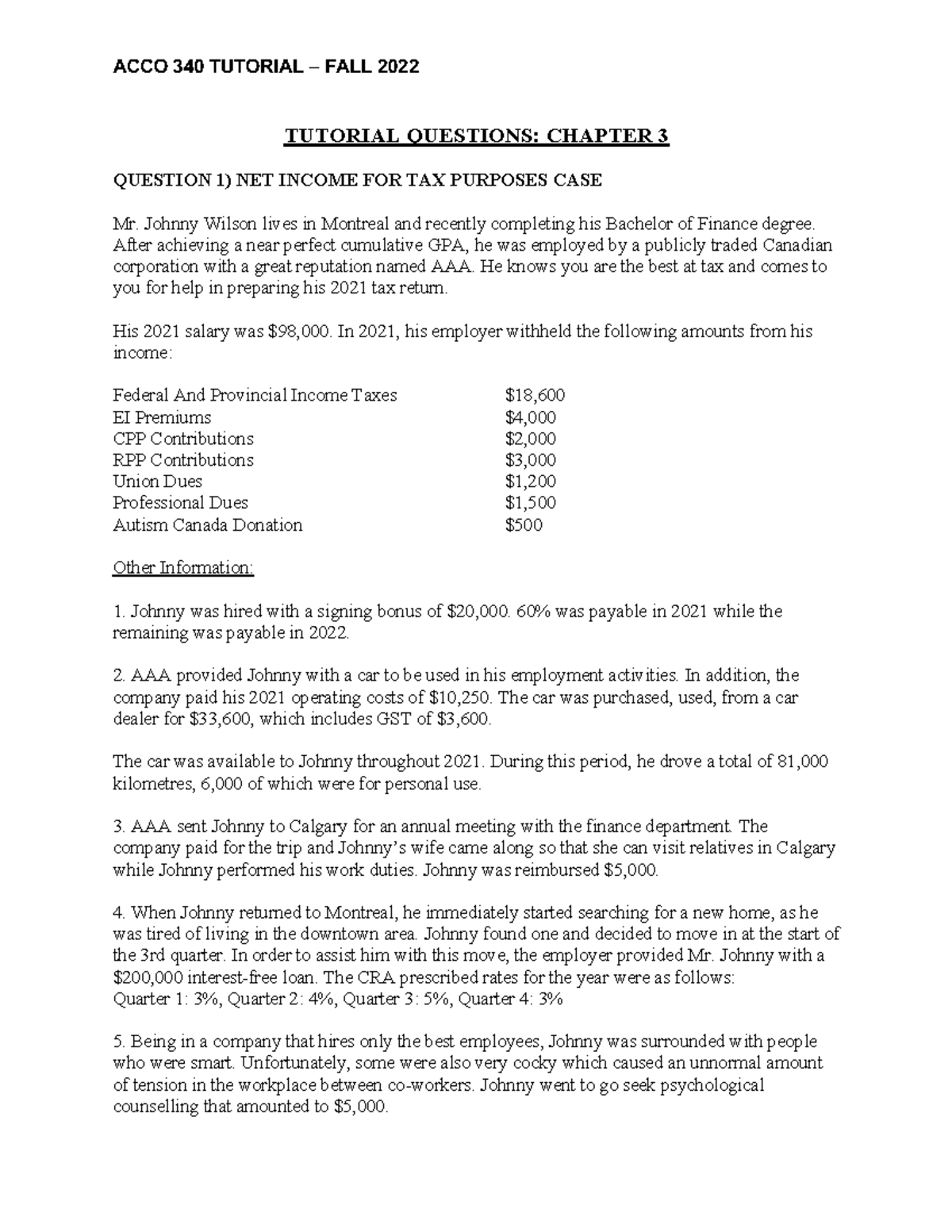 Tutorial Questions- Chapter 3 - ACCO 340 TUTORIAL – FALL 2022 TUTORIAL ...