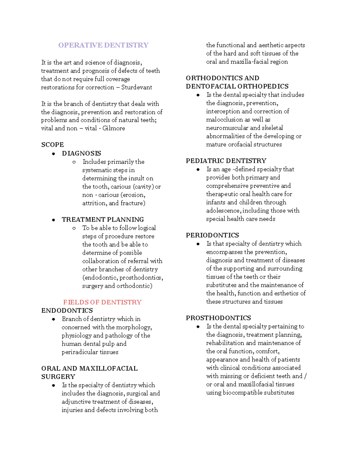 Operative Dentistry - Lecture notes - OPERATIVE DENTISTRY It is the art ...