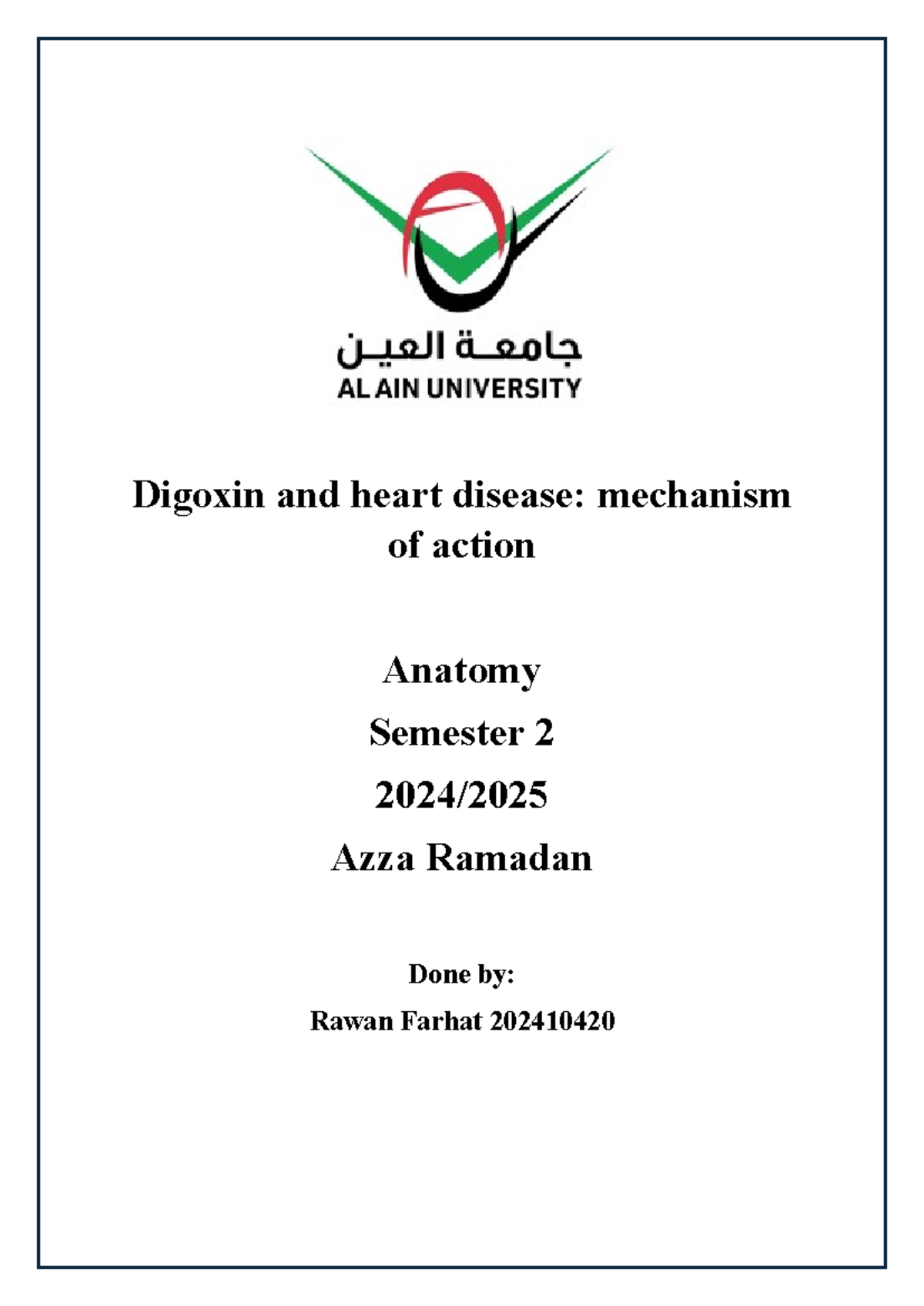 Digoxin and Heart Disease: Mechanism of Action - Anatomy Sem 2 - Studocu