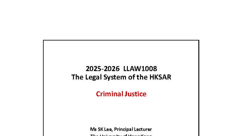 LLAW1008 Lecture 10: Overview of the HKSAR Criminal Justice System ...