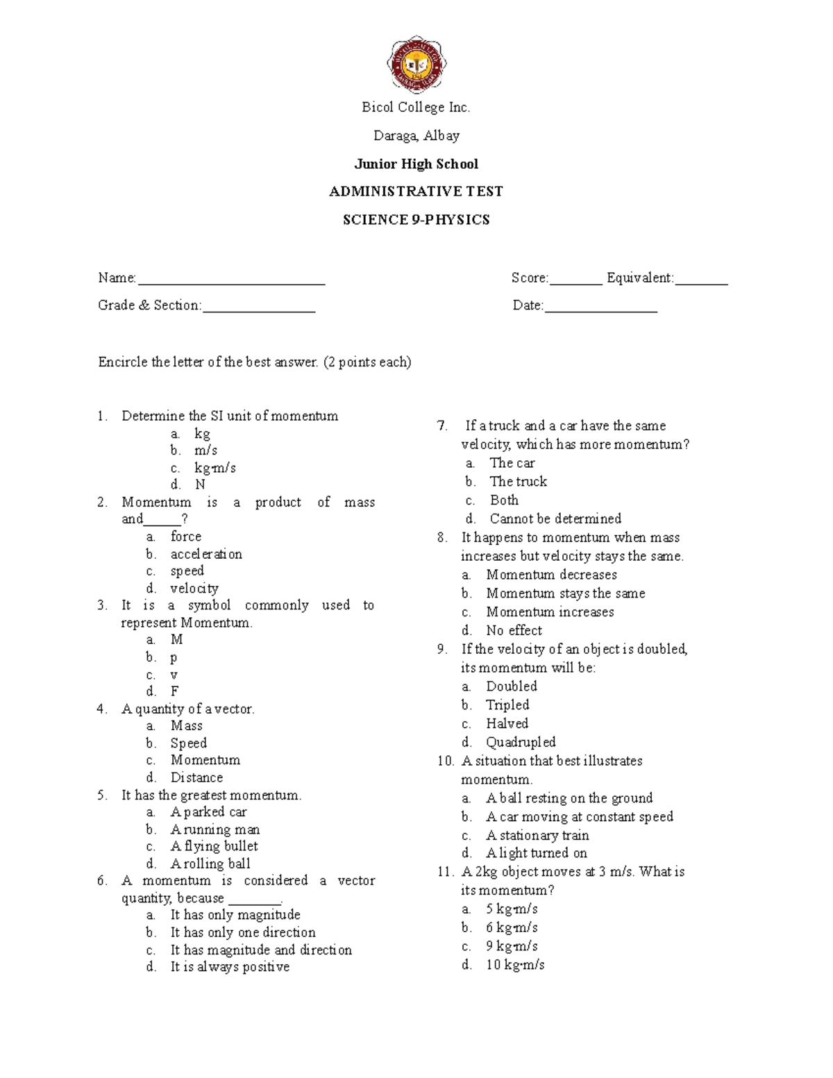 Bicol College Inc. SCI 101 Administrative Test: Momentum Questions ...