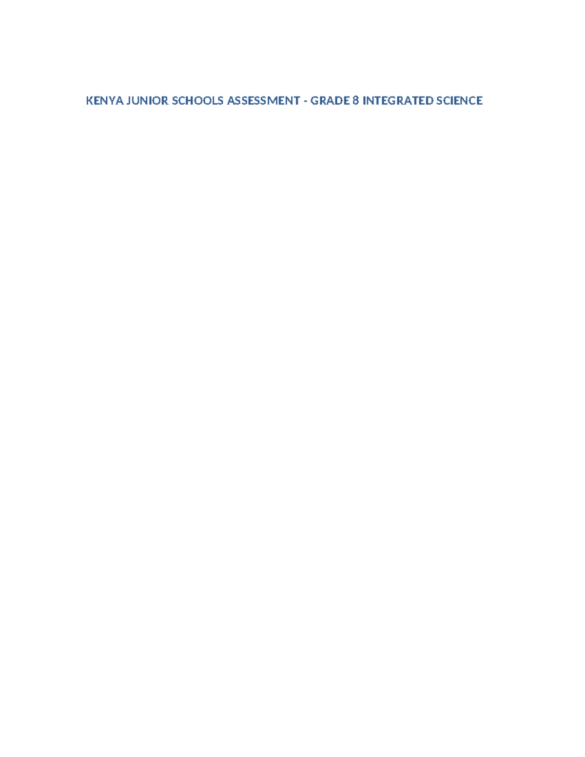 KENYA GRADE 8 INTEGRATED SCIENCE ASSESSMENT QUESTIONS - Studocu