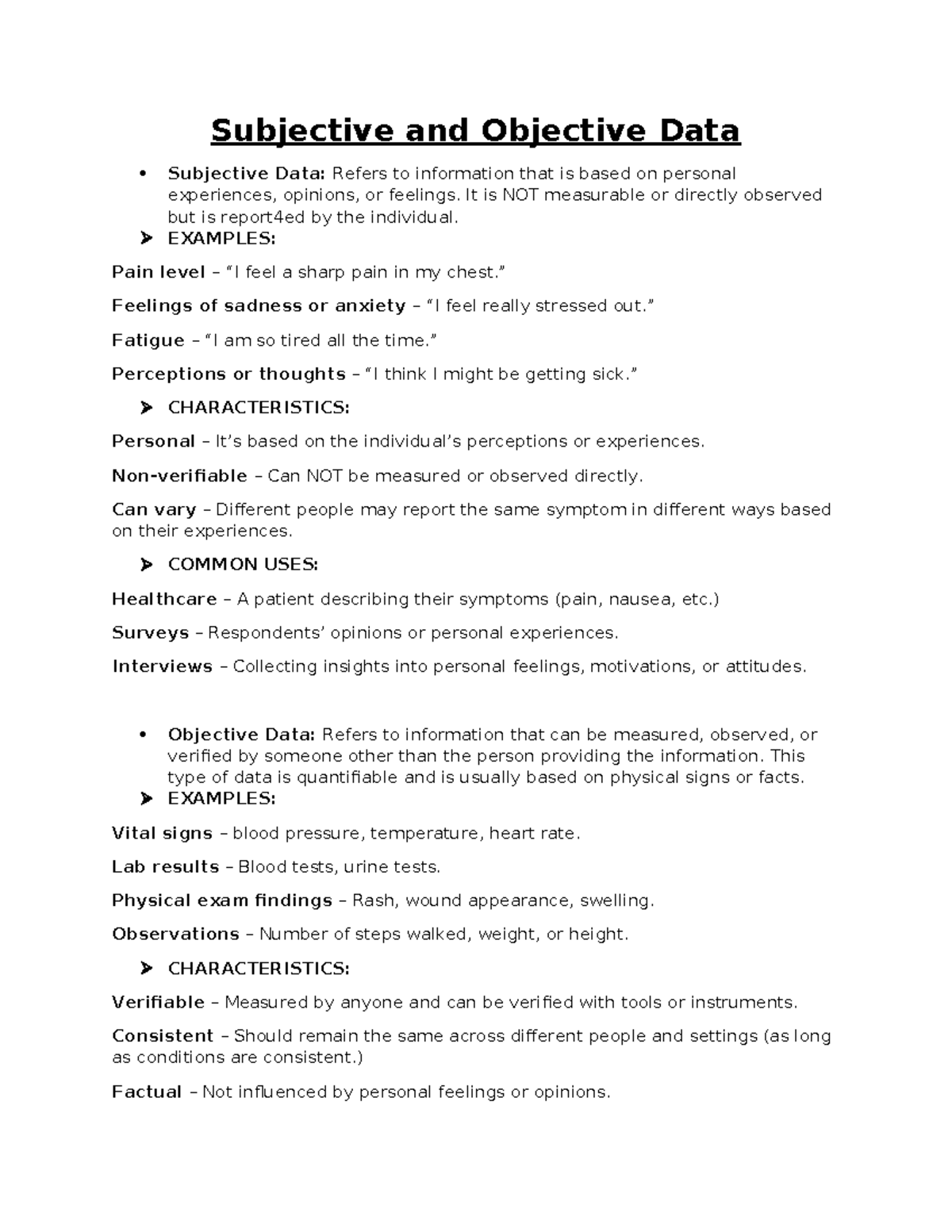 Subjective and Objective Data - It is NOT measurable or directly ...