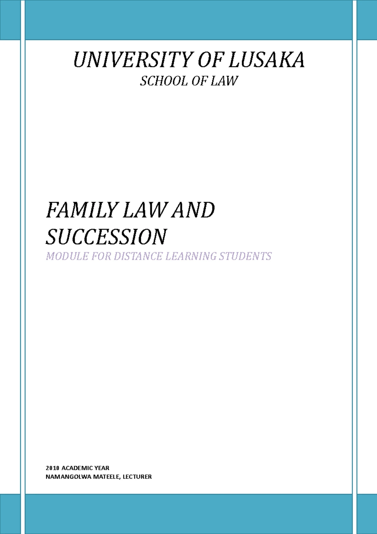 Family Law Module - done by an unza lecturer - UNIVERSITY OF LUSAKA ...