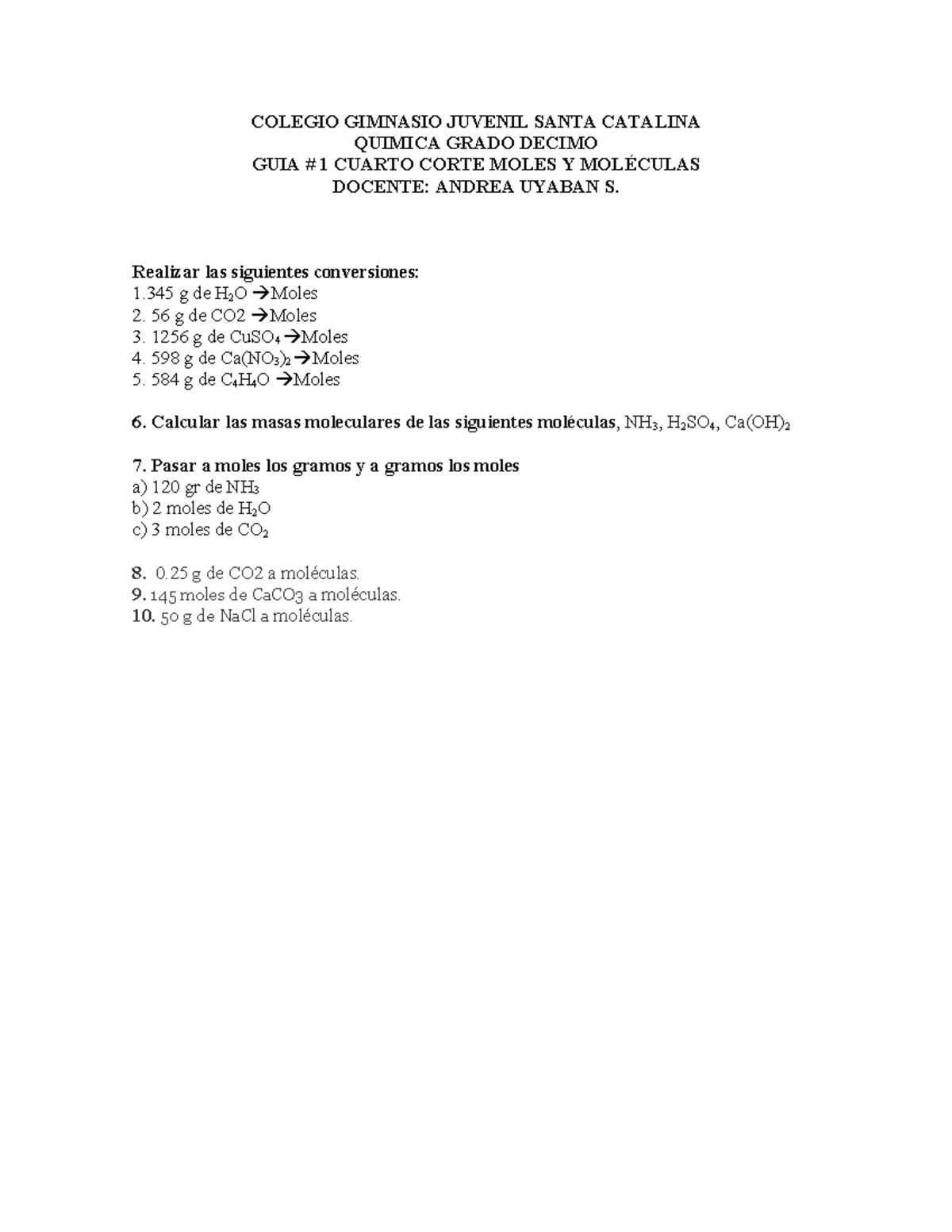 Guía #1 Cuarto Corte: Moles y Moléculas - Química 10° - Studocu