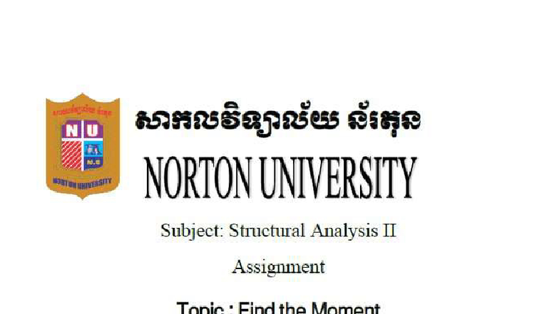 Structural Analysis II Assignment: Moment Calculations and Reactions - Studocu