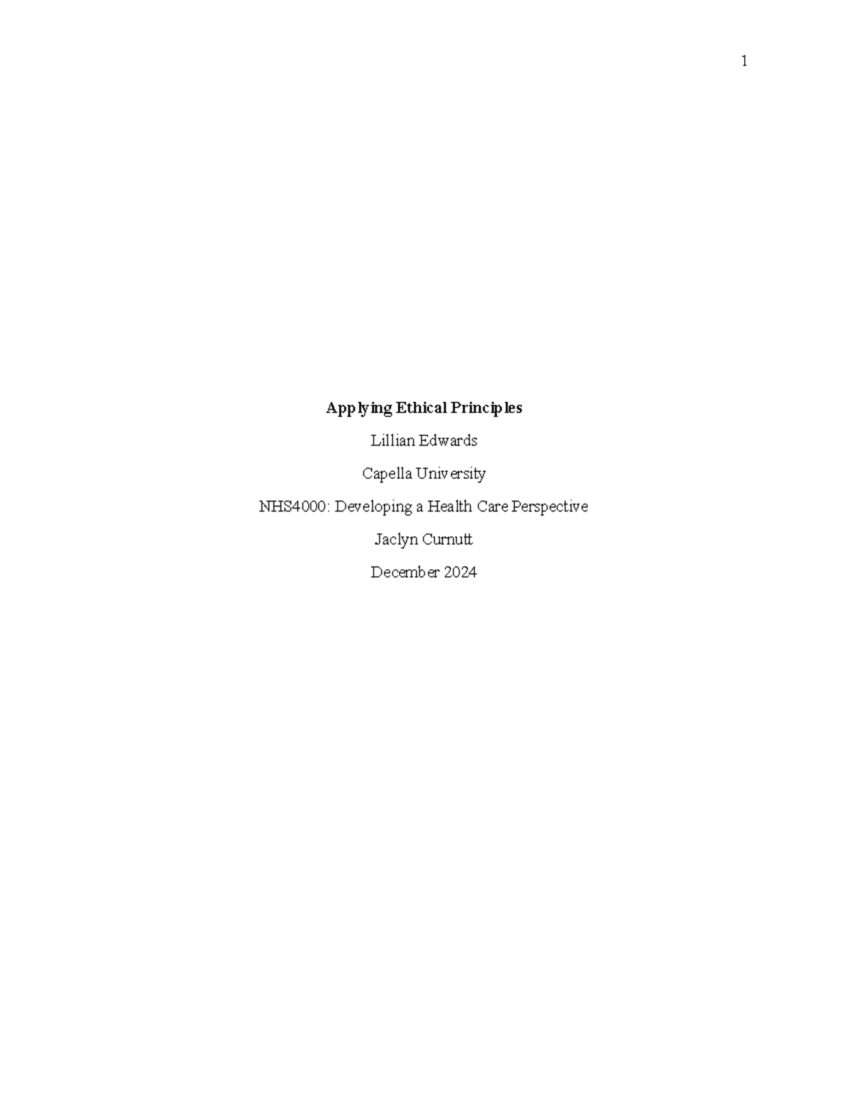 Applying Ethical Principles in Healthcare: A Case Study (Assessment 3LE ...