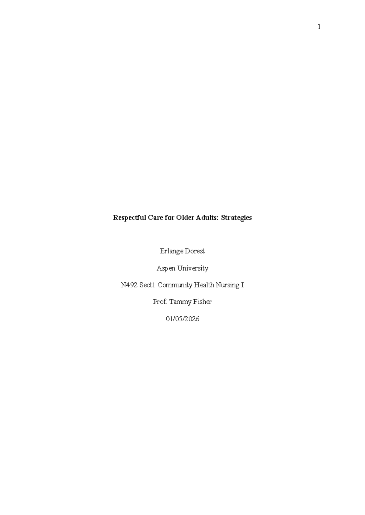 Respectful Care for Older Adults: Strategies in N492 Community Health ...