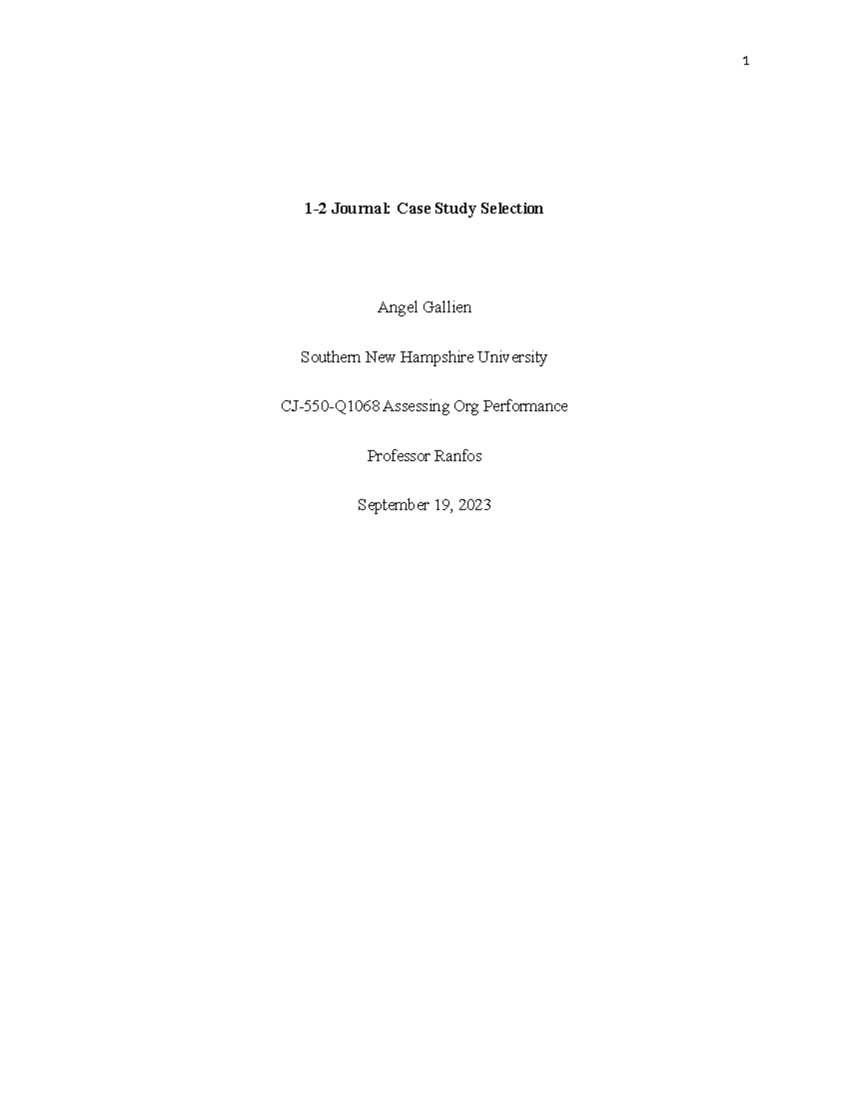 1-2 Journal Case Study angel - 1 1-2 Journal: Case Study Selection ...