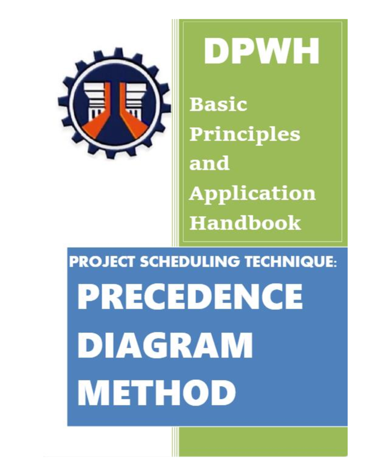 DPWH PDM Handbook: Project Scheduling Using Precedence Diagram Method ...