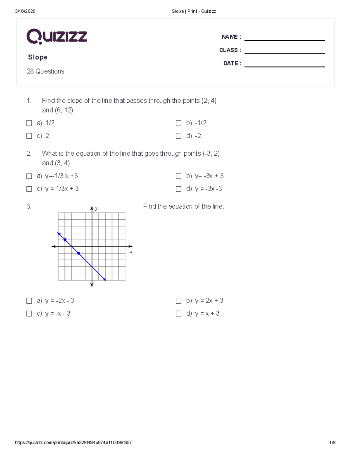 Slope Quizizz MCQ - 28 Questions on Line Equations and Slopes - Studocu