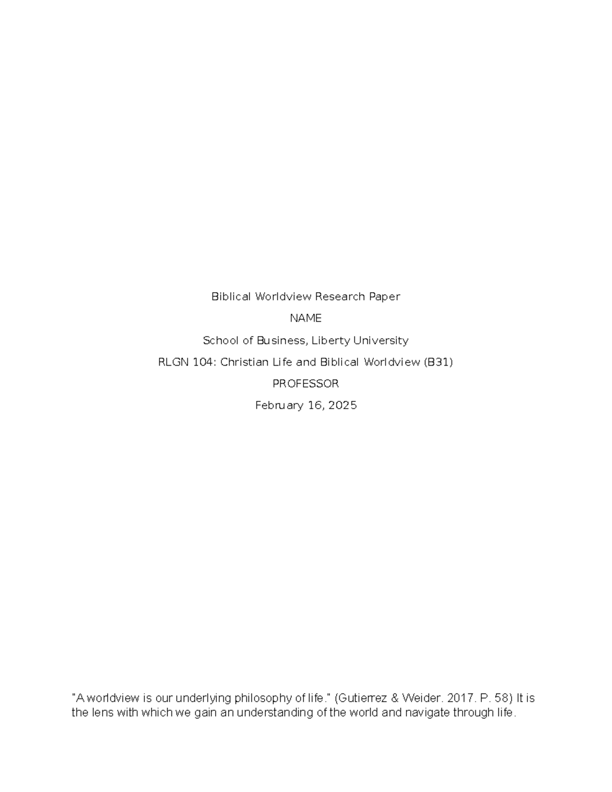 RLGN 104: Biblical Worldview Research Paper Analysis - Studocu
