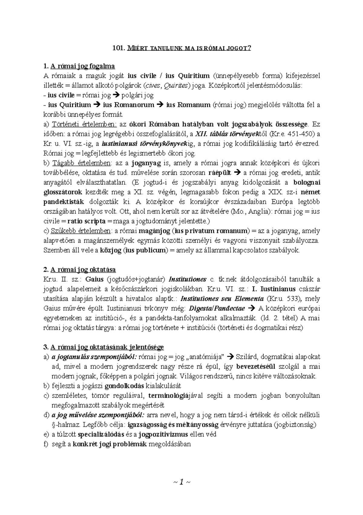 RJ 101 - Római Jogi Történeti Oktatás és Alapvető Fogalmak - Studocu