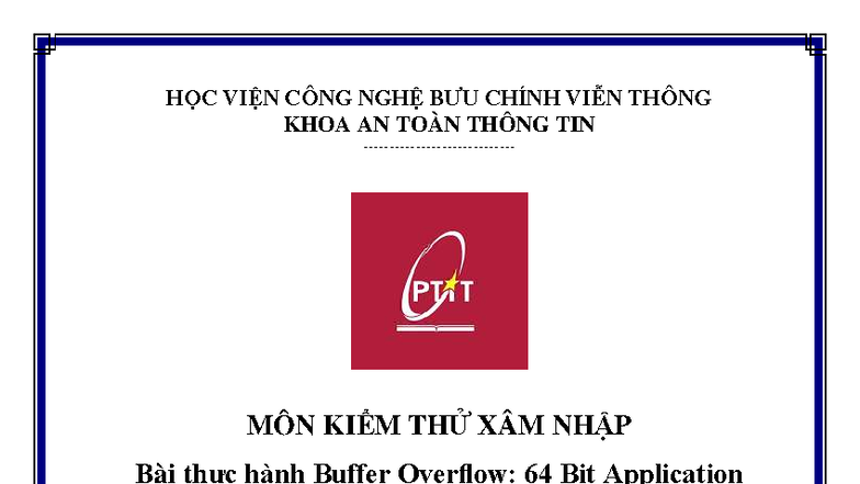 Bài Thực Hành Kiểm Thử Xâm Nhập: Buffer Overflow 64 Bit - B21DCAT196 ...