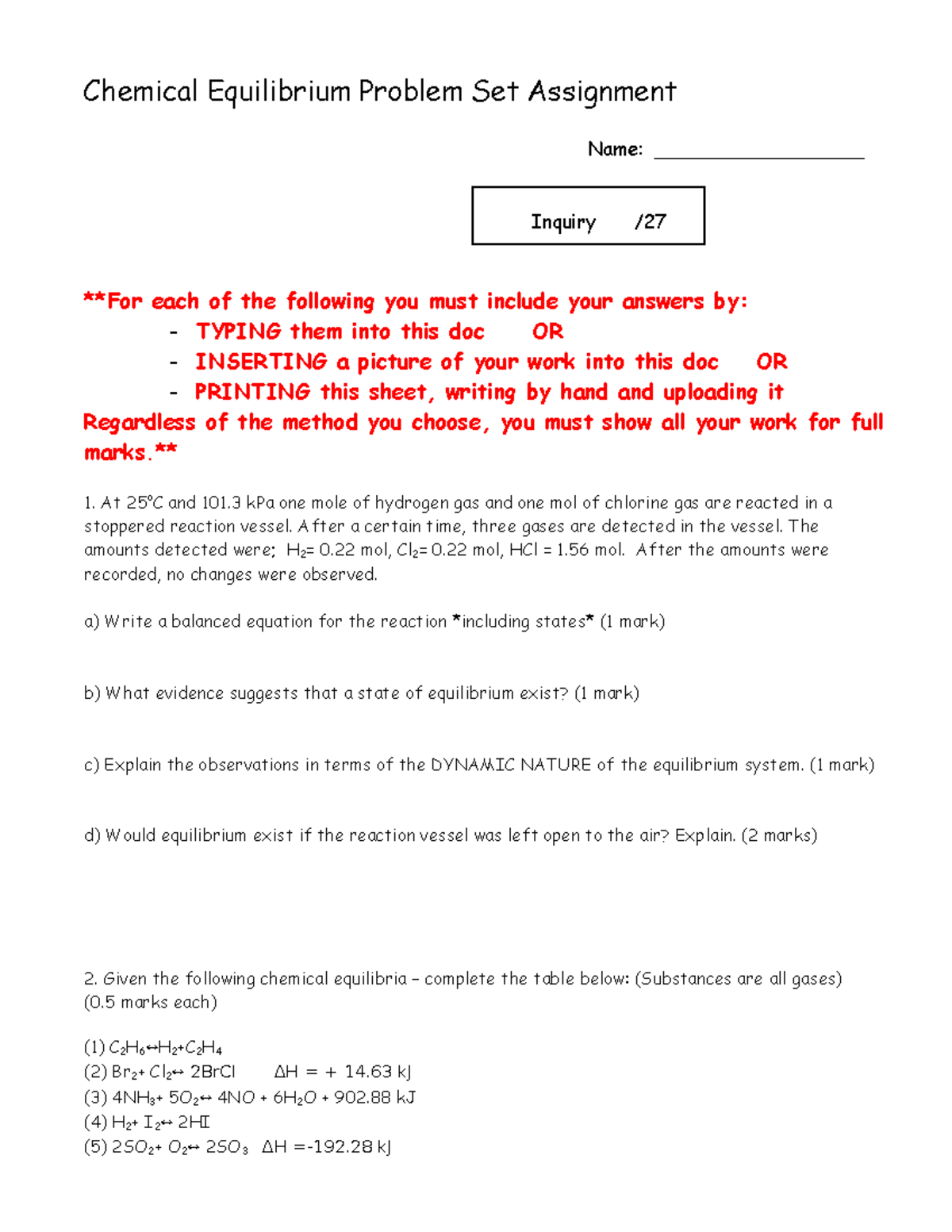 Equilibrium Problem Set (1) - ** At 25oC and 101 kPa one mole of ...