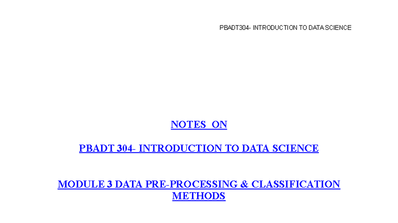 Module 3: Data Classification Methods in Data Science (PBADT) - Studocu