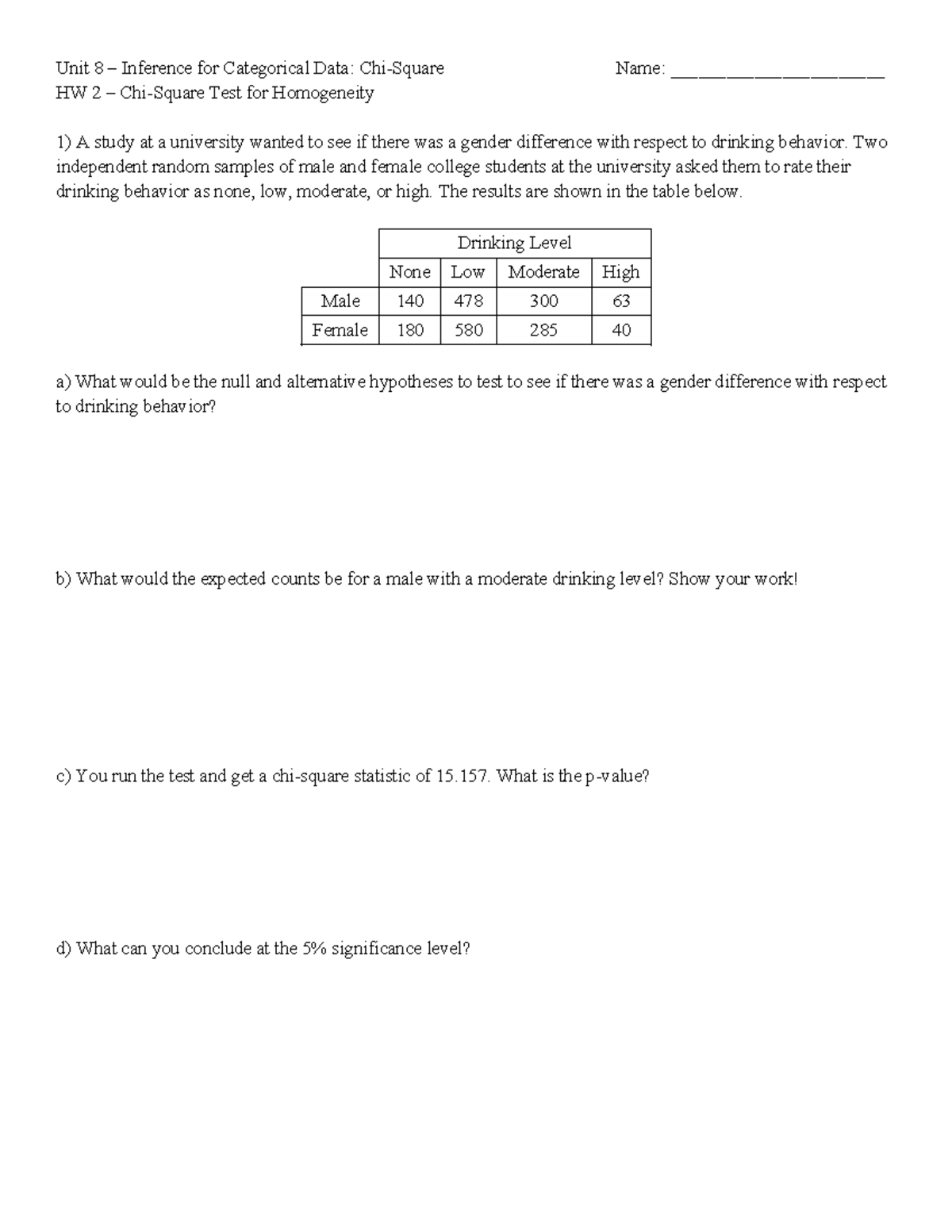 HW 2 - Chi-Square Test for Homogeneity in Categorical Data - Studocu
