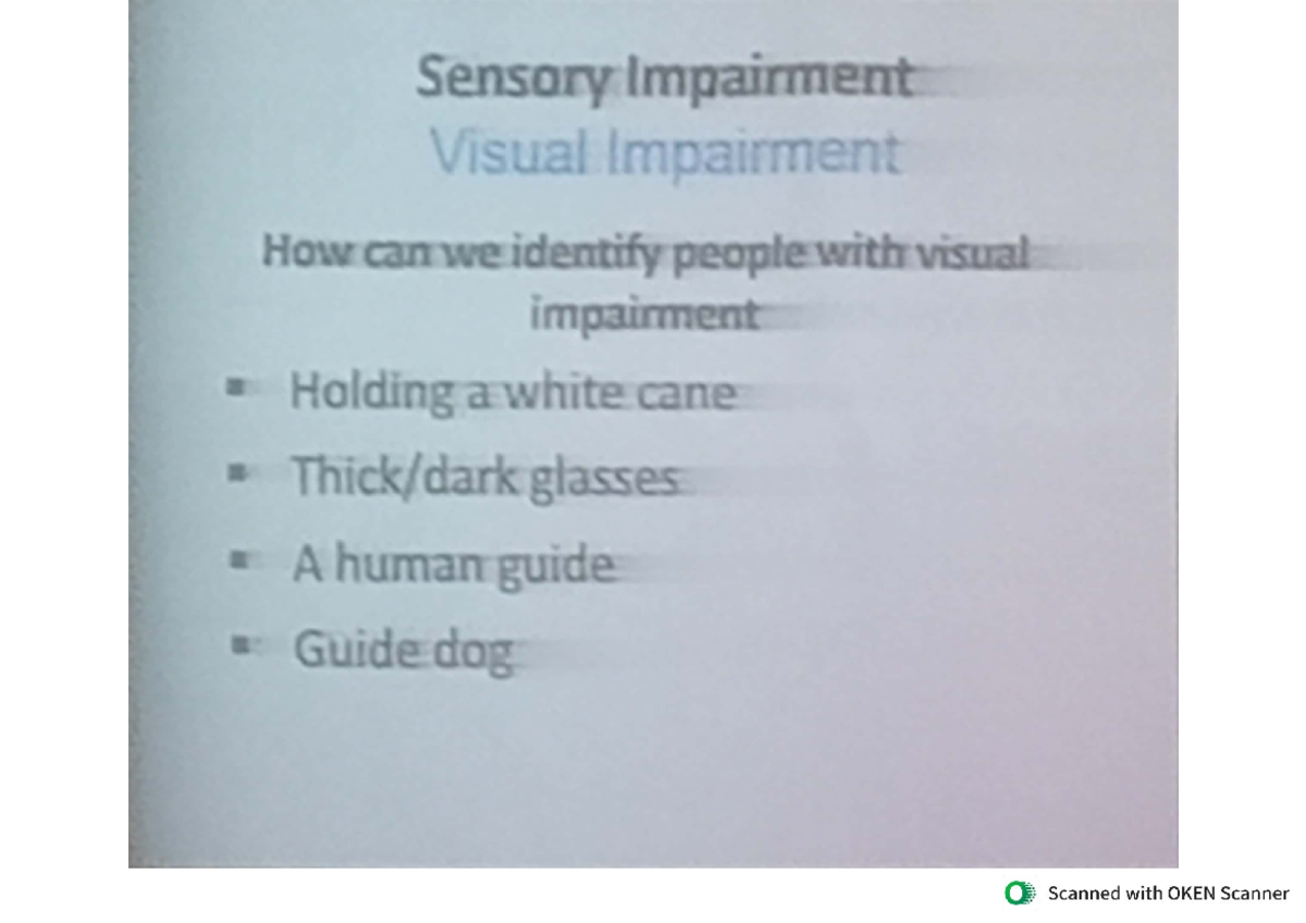 Sensory Impairment: Understanding Visual Impairment & Identification Methods - Studocu
