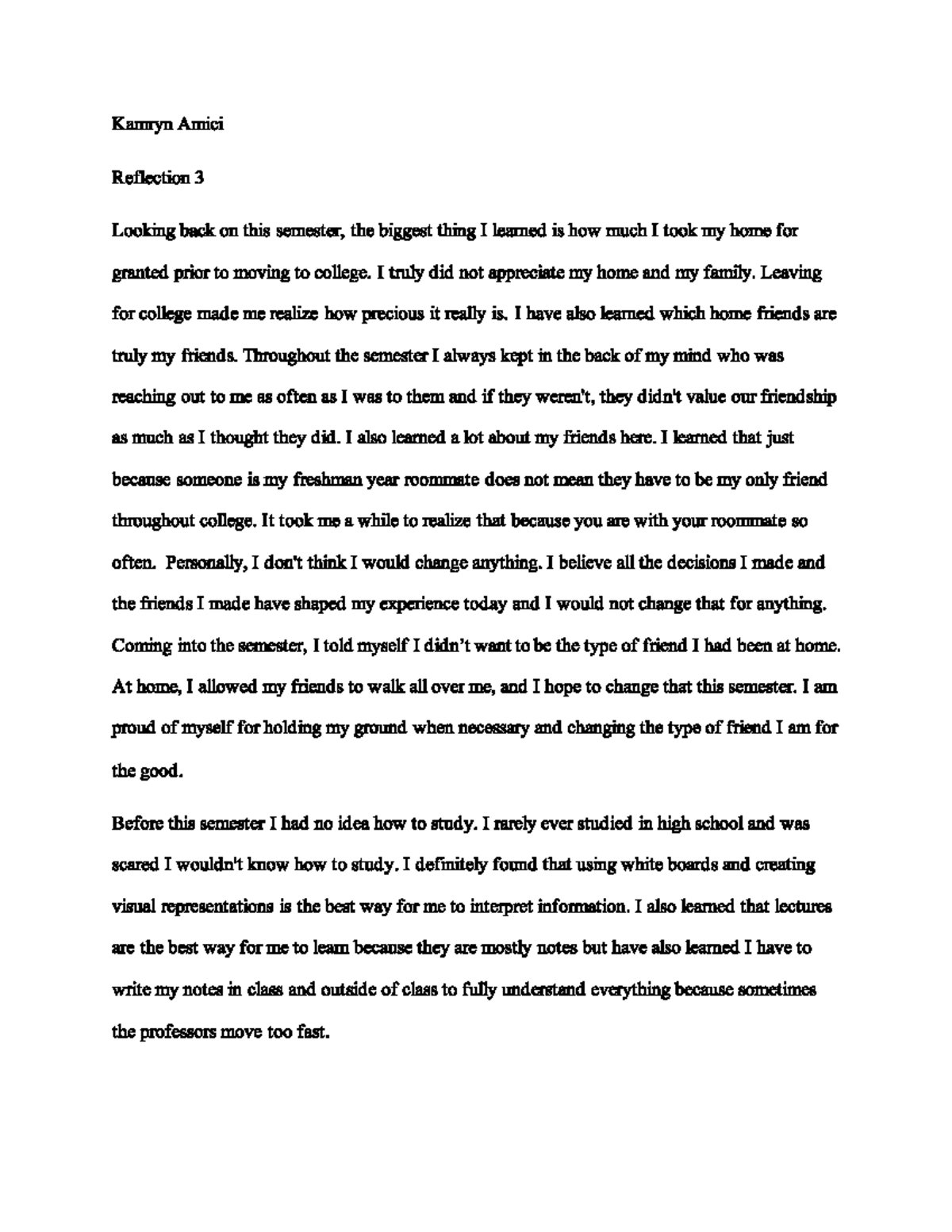 Reflection 3 revise - paper - Kamryn Amici Reflection 3 Looking back on this semester, the ...