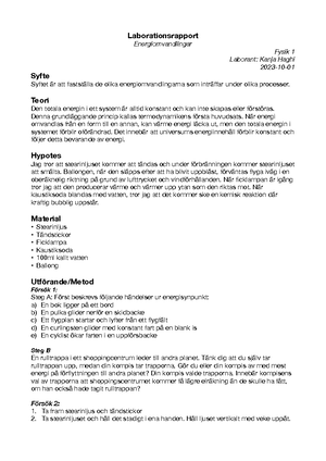 Fysik 1 lab1 - Laboration 1 - Energiomvandlingar Kurs: Fysik 1a Laborant: Johan Ekland Datum: 23 ...