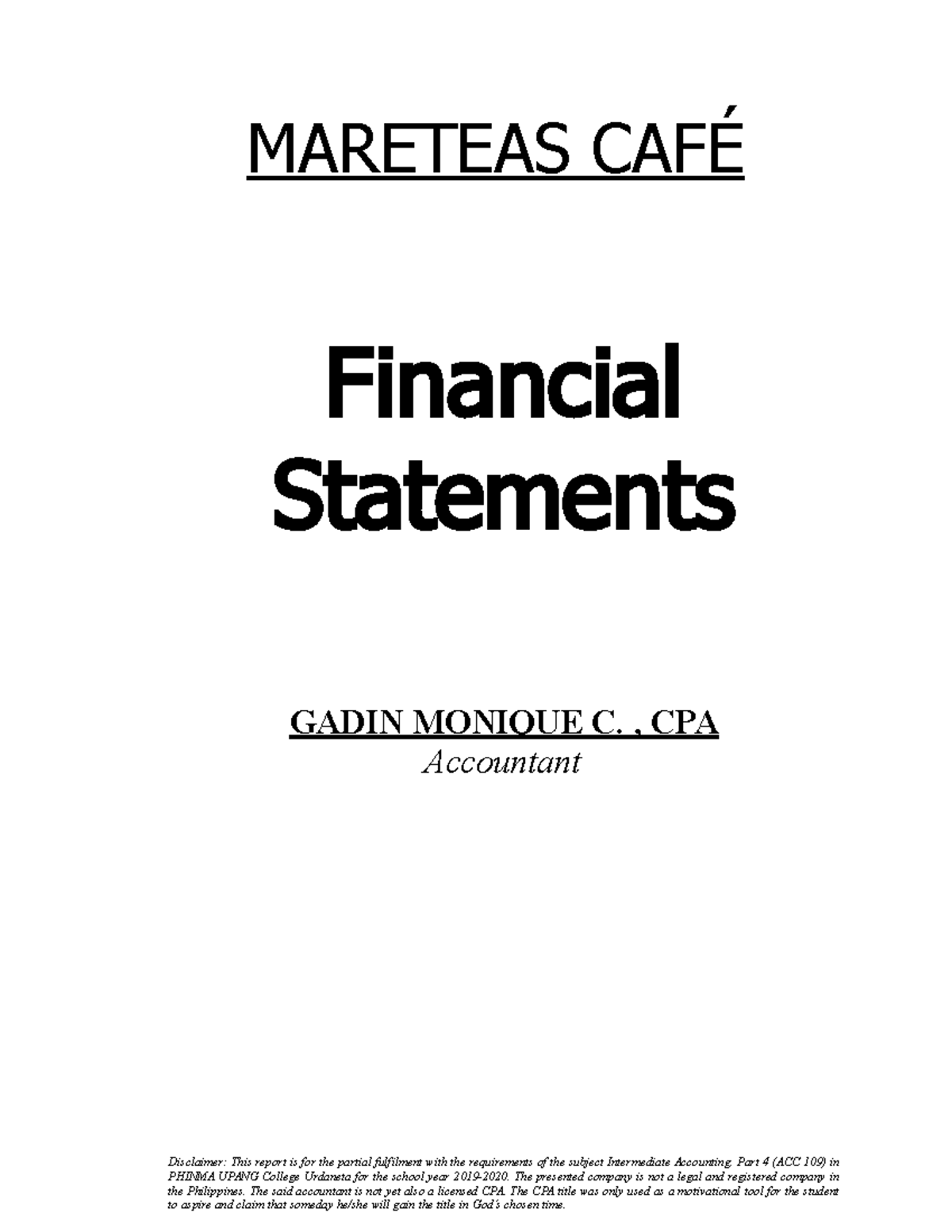 Financial Statement - MARETEAS CAFÉ Financial Statements GADIN MONIQUE ...