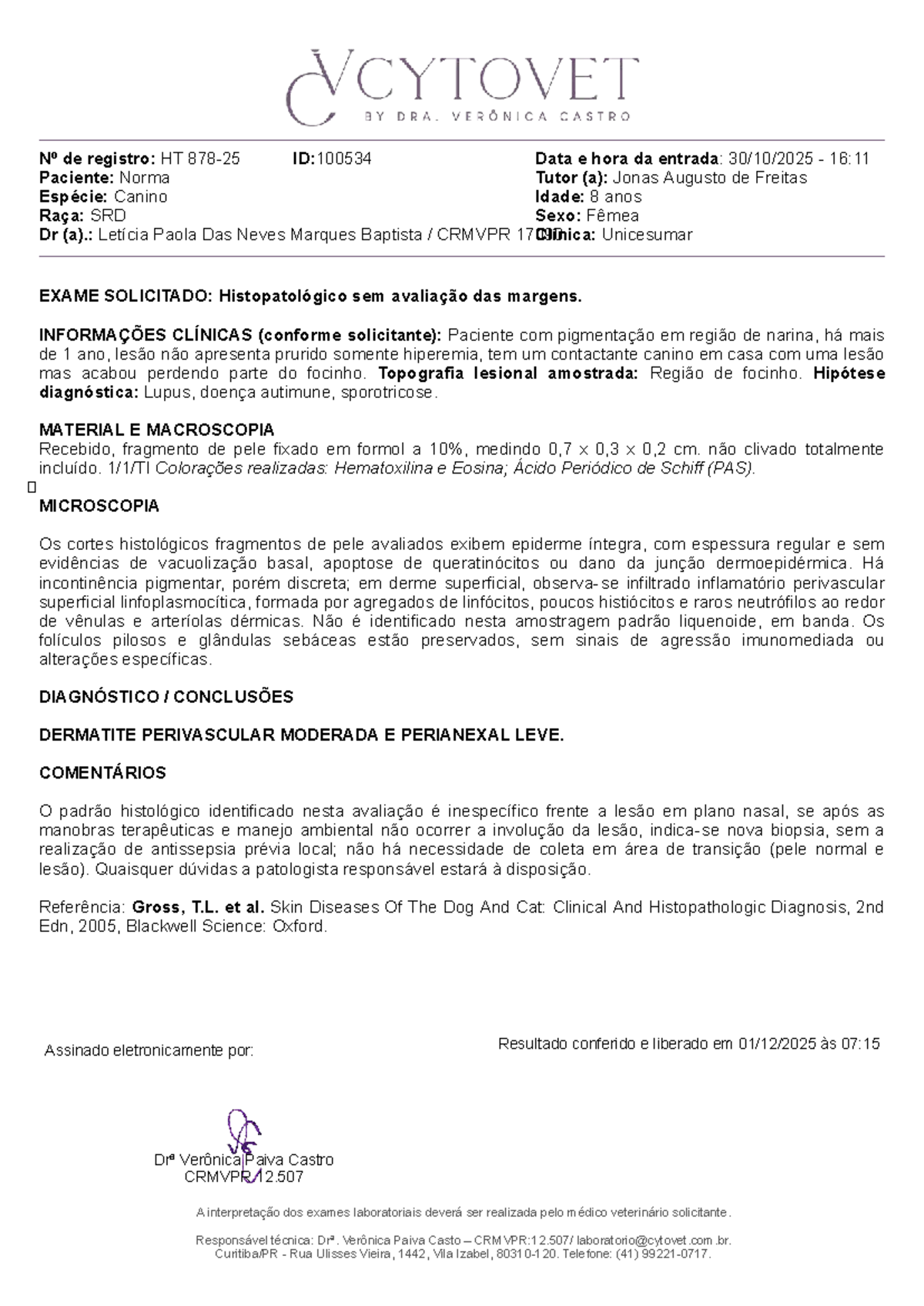 Histopatológico: Diagnóstico de Dermatite em Canino - HT 878-25 - Studocu