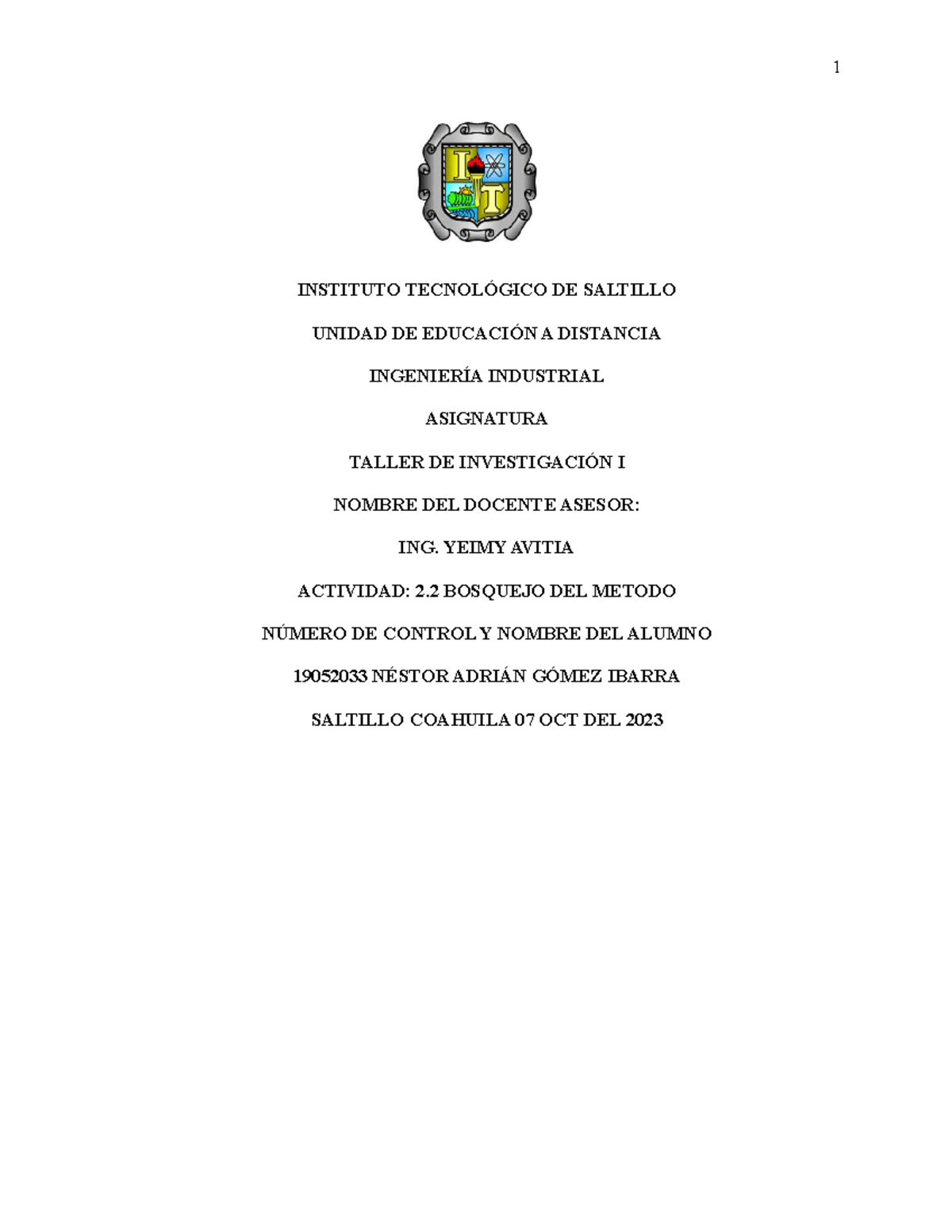 2.2 Bosquejo DEL Metodo - INSTITUTO TECNOLÓGICO DE SALTILLO UNIDAD DE ...
