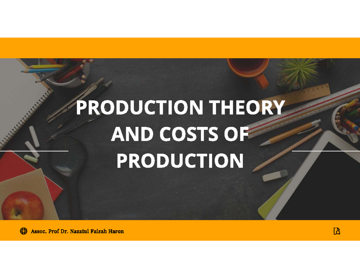 16 14 13 PRODUCTION THEORY: Costs and Factors of Production - Studocu