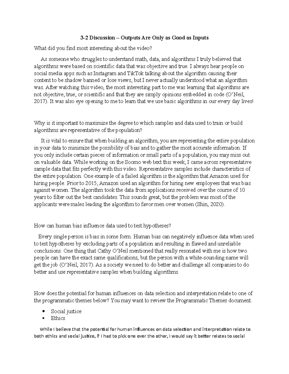 3-2 Discussion - Outputs Are Only as Good as Inputs - I always hear ...