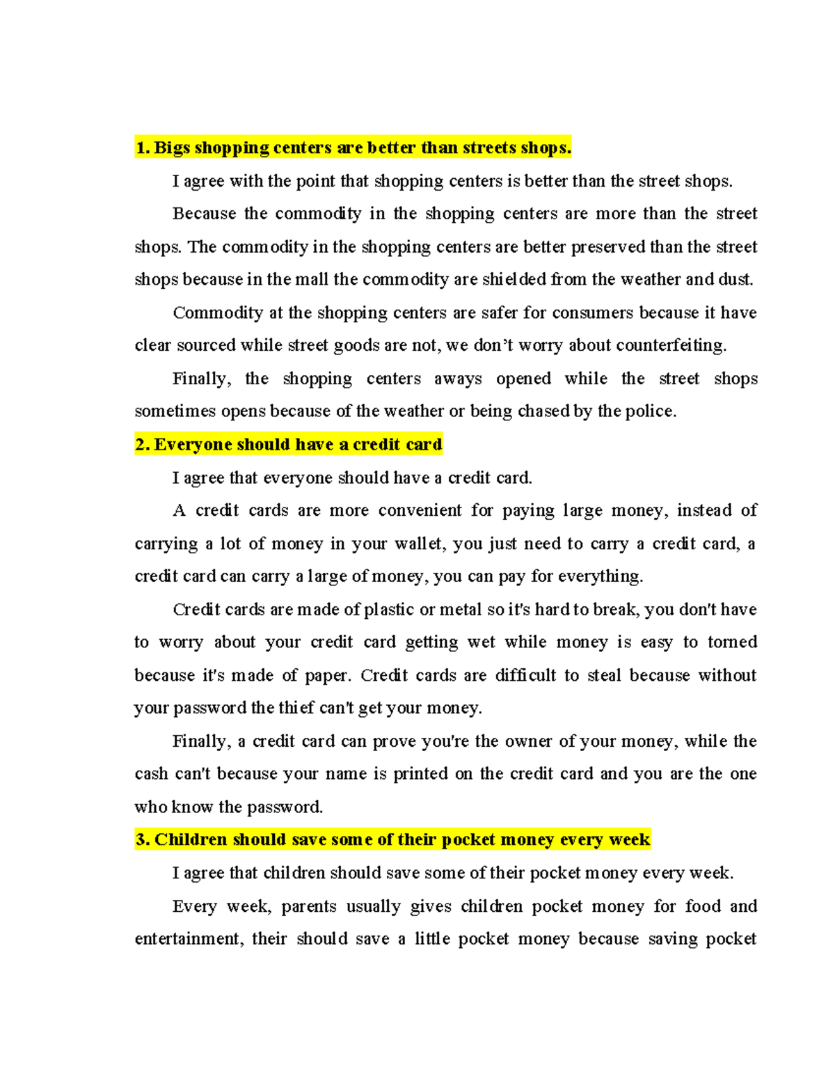 Writing english 3 - Bigs shopping centers are better than streets shops ...