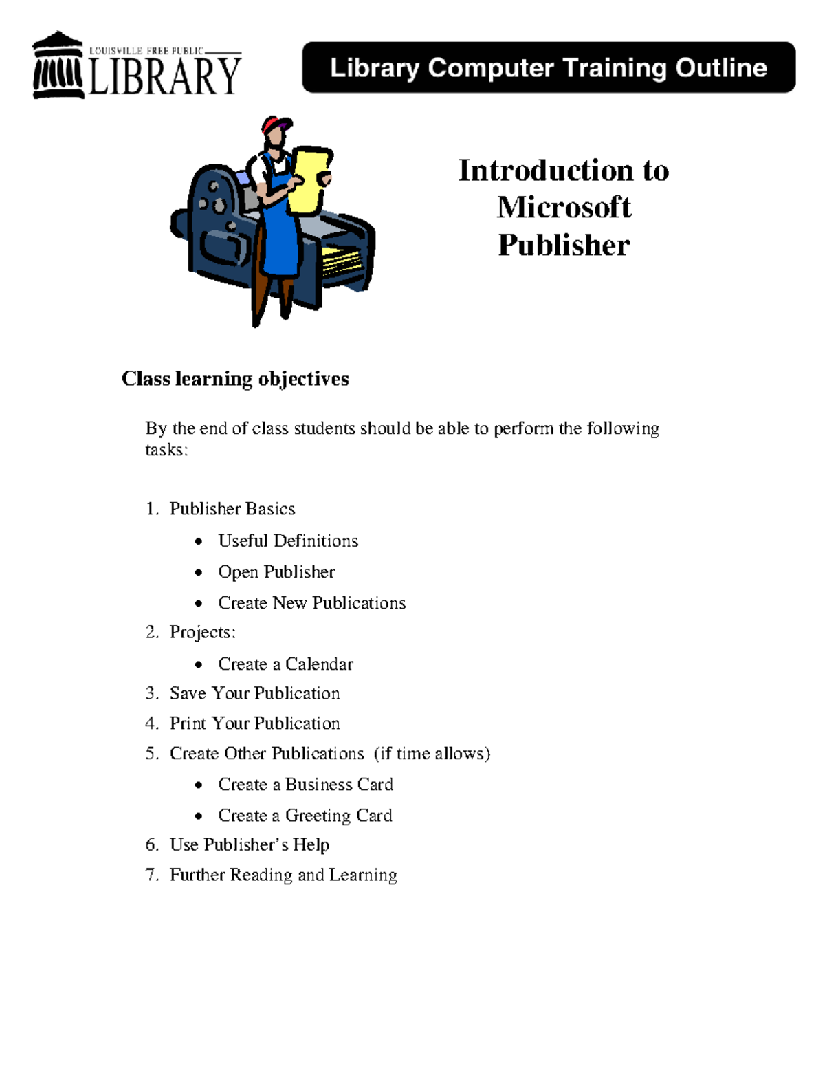 Introduction to Microsoft Publisher 2007: Class Overview & Objectives ...