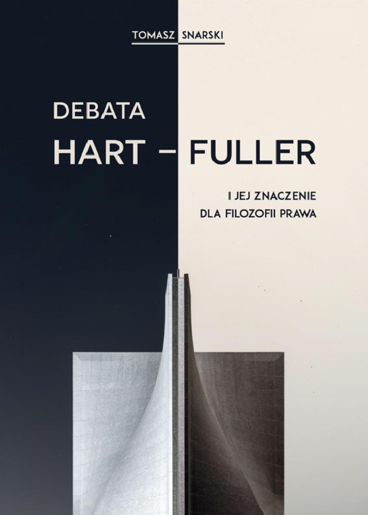 Debata Hart-Fuller i jej znaczenie dla filozofii prawa 2023 - Studocu