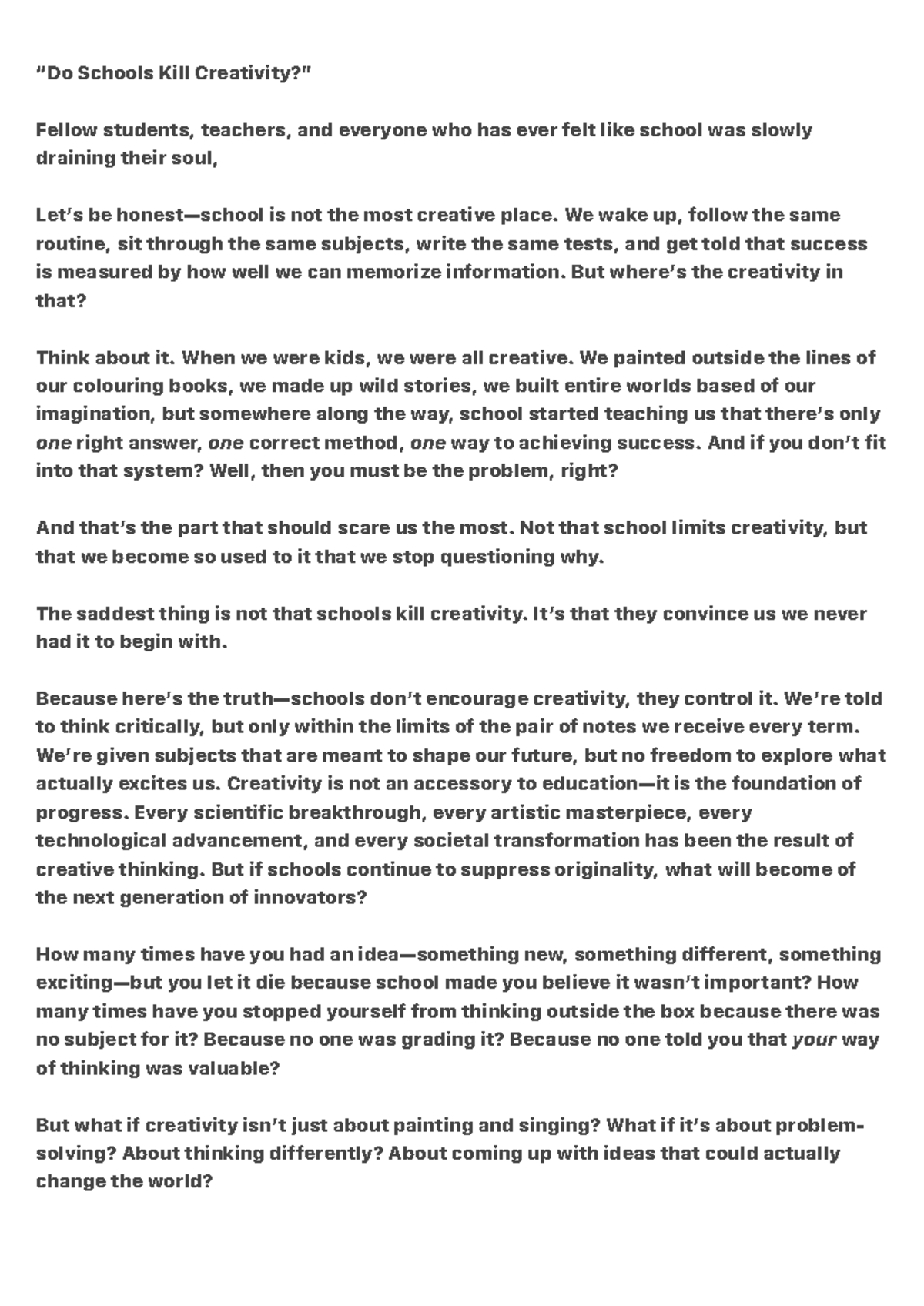 “Do Schools Kill Creativity” - “Do Schools Kill Creativity?” Fellow ...