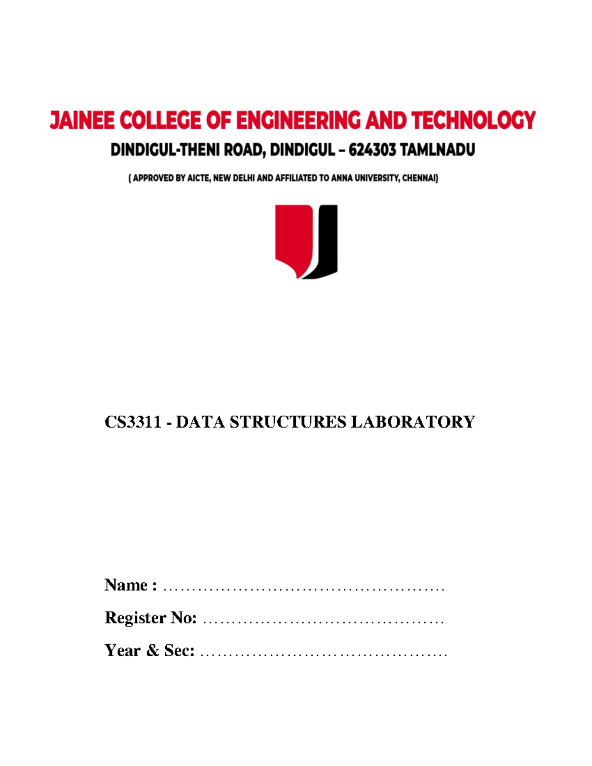 DATA Structures Laboratory - CS3311 - DATA STRUCTURES LABORATORY Name ...
