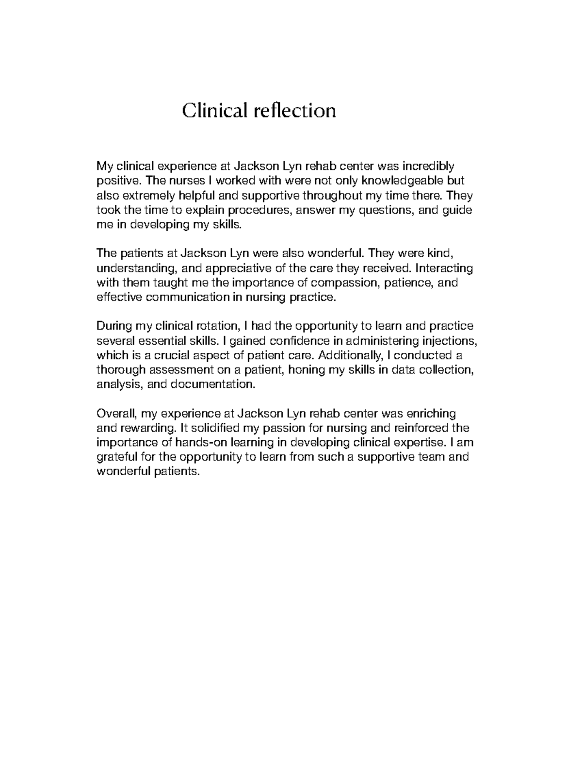 Clinical Reflection on Nursing Experience - Jackson Lyn Rehab Center ...