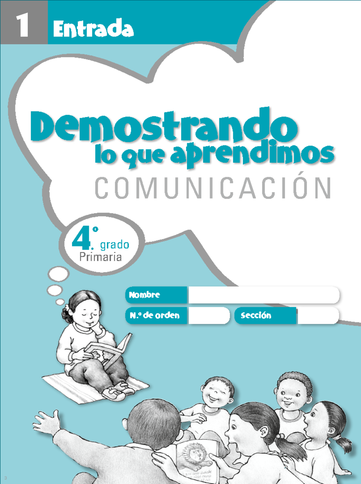 Cuadernillo-Comunicacion 4º-Grado - Entrada 1 1 1 Entrada Demostrando ...