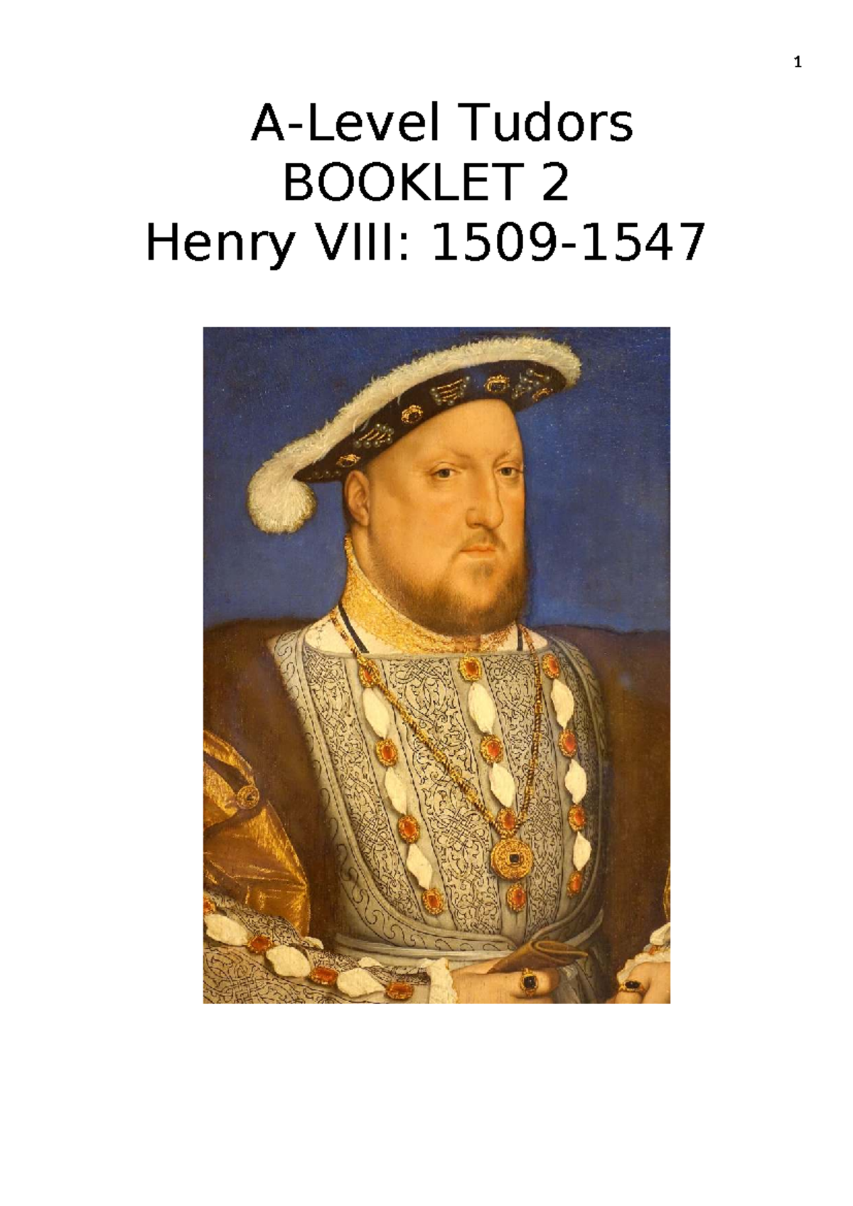 Booklet 2: Overview of Henry VIII's Reign and Policies - Studocu