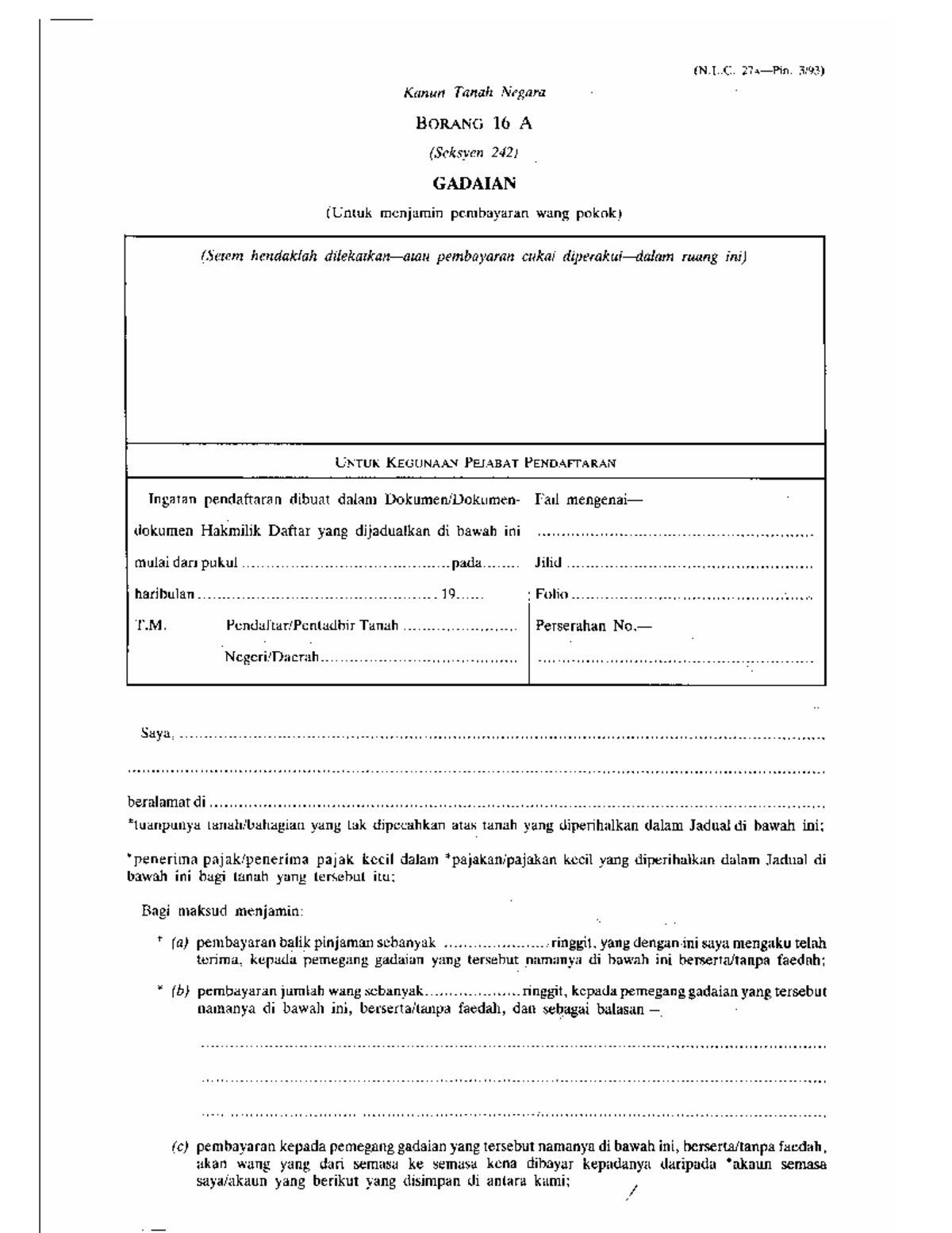 Borang 16A - Gadaian untuk Pembayaran Wang Pokok - Studocu