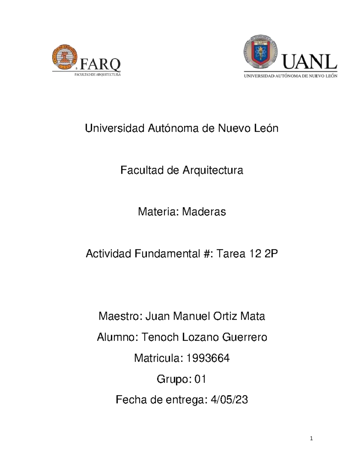 Tarea 12 2P - Maderas - UANL Facultad de Arquitectura - Studocu
