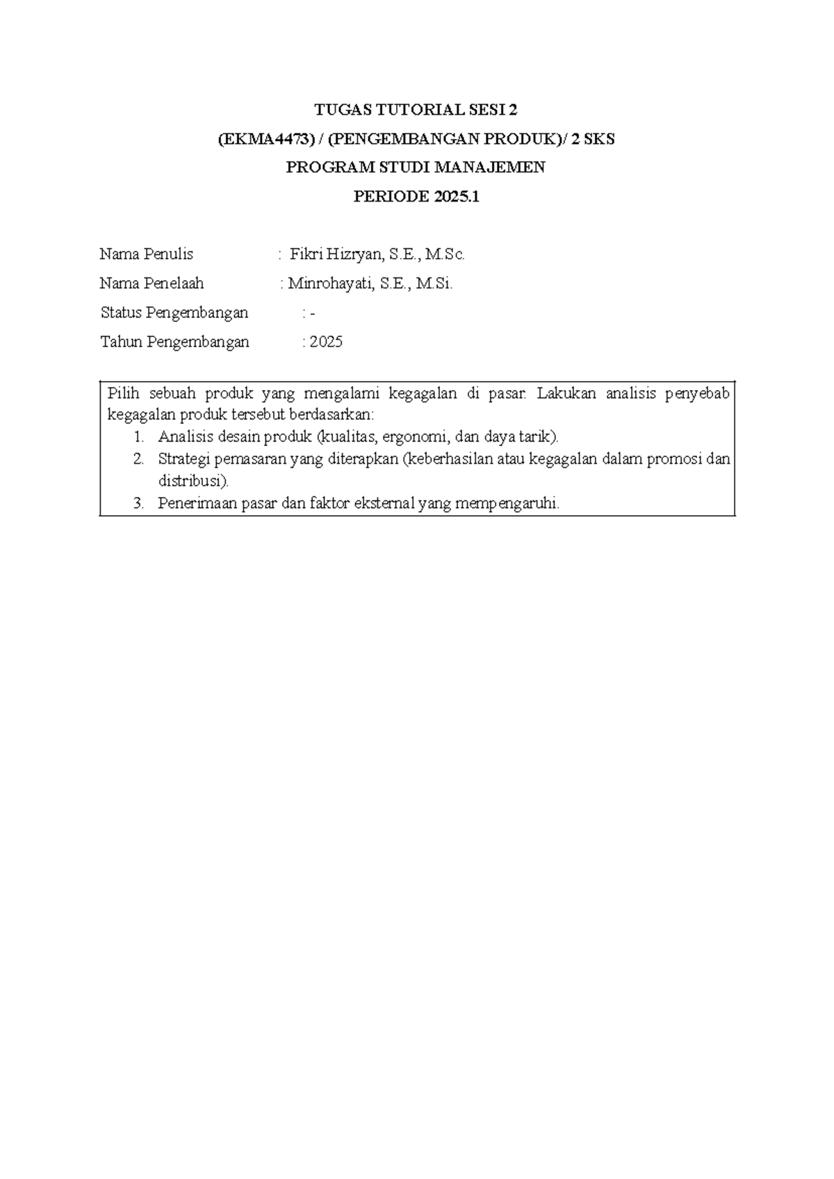 Analisis Kegagalan Produk: TUGAS TUTORIAL EKMA4473 oleh GEDE RENDIKA - Studocu