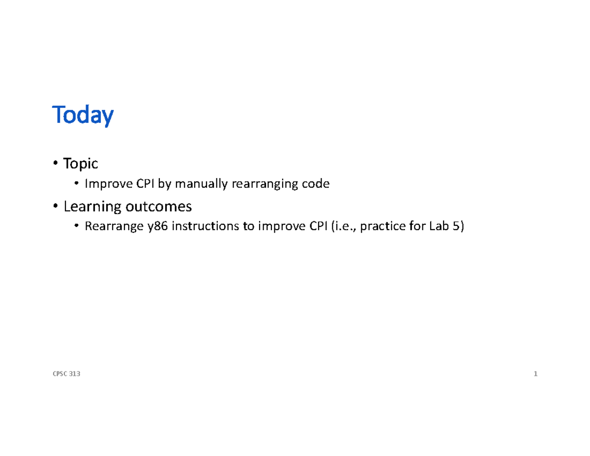 CPSC 313 Lecture: Code Optimization Techniques for Improved CPI - Studocu