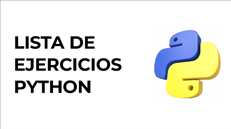Ejercicios Guiados de Python - Lista Completa - Studocu