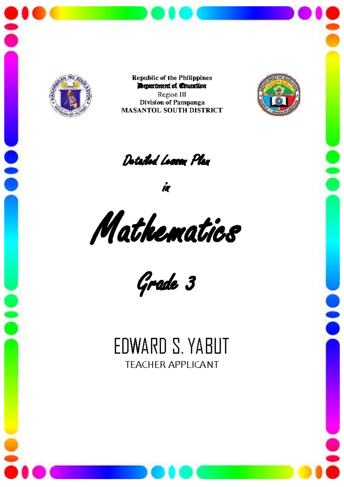 Detailed Lesson Plan in Mathematics for Grade 3 (EDM-3) - Studocu