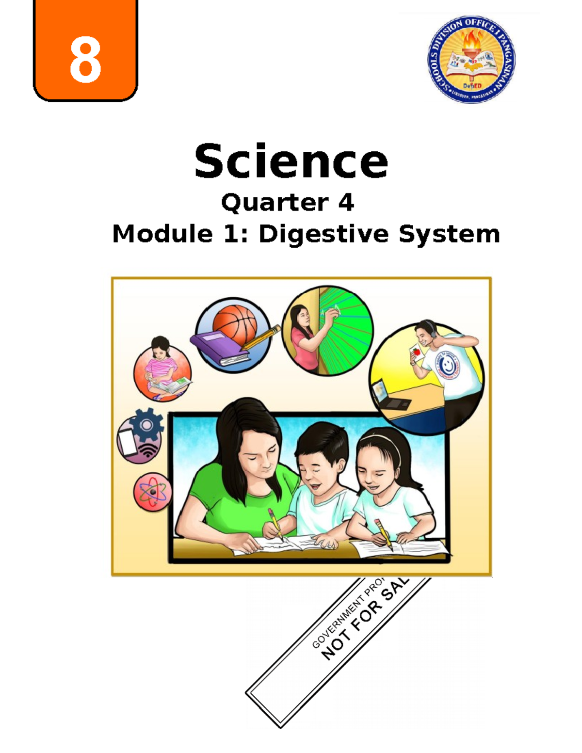 SCI8 Q4 MOD1 Digestive System - Science Quarter 4 Module 1: Digestive System 8 Self-Learning ...
